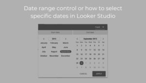 Simplify time selection with the Looker Studio date range control ...
